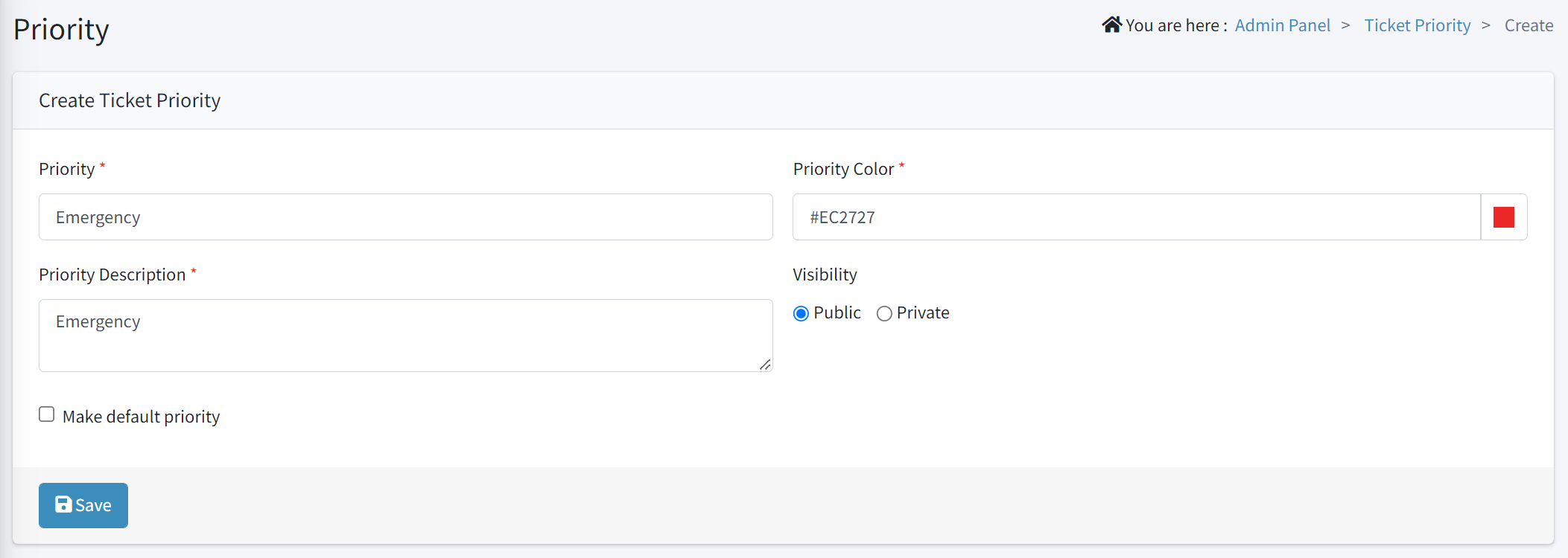 Priority - Specify the name of the priority in the given box.